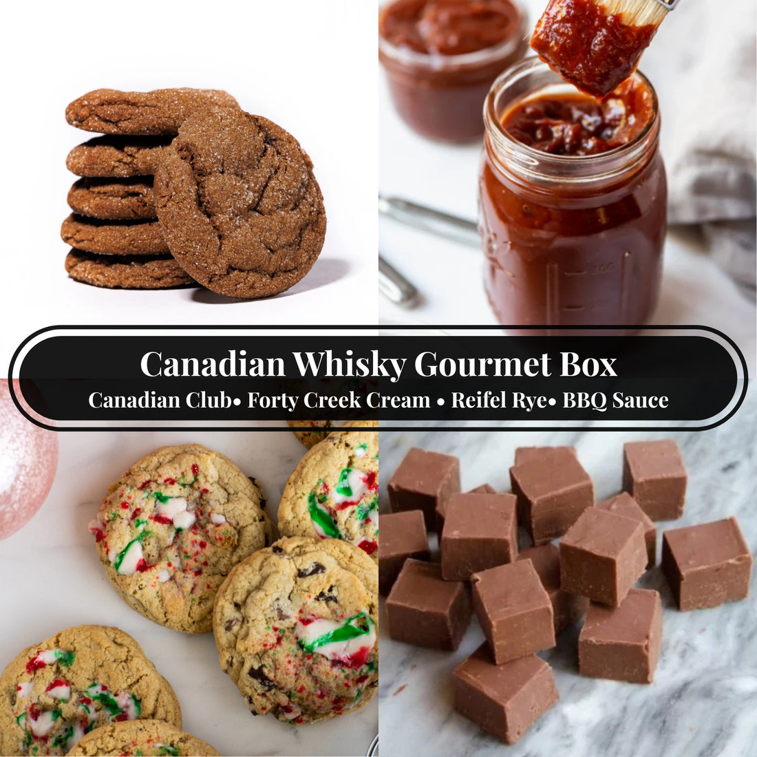 Canadian Whisky Gourmet Box – Aunt Beth Bakes